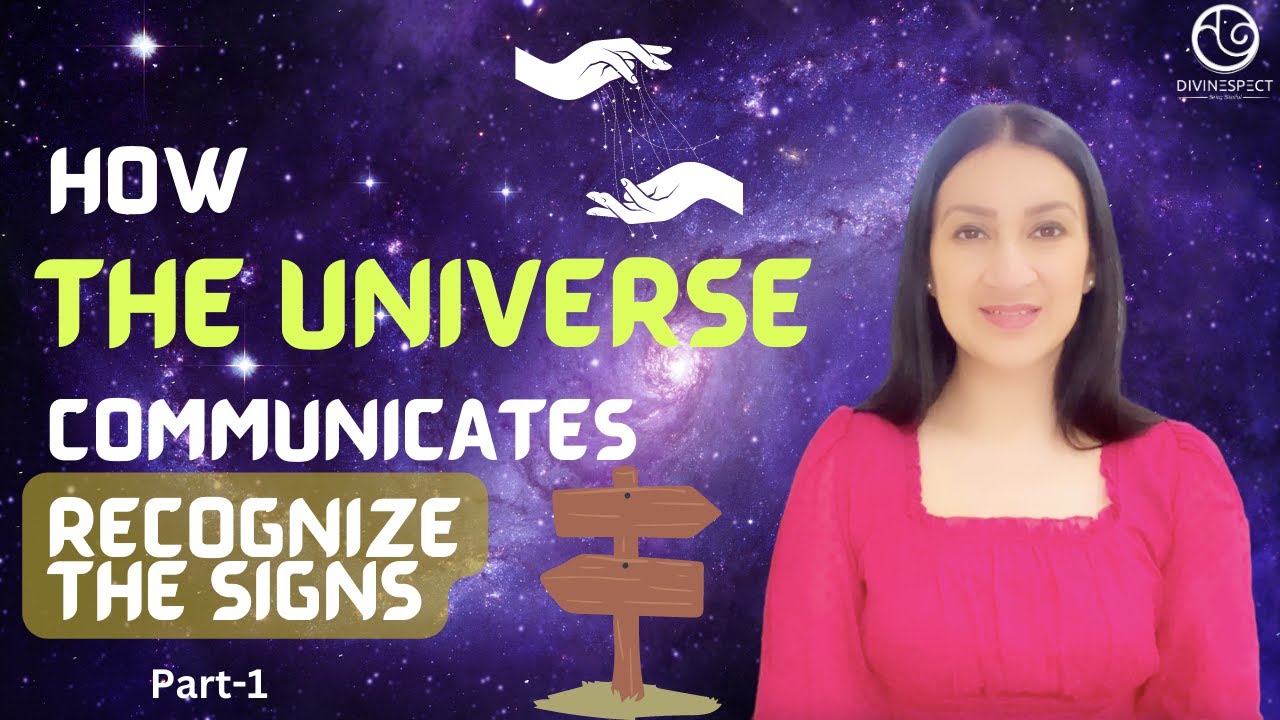How Universe Talk To Us | Signs By Which Universe Is Communicating With ...