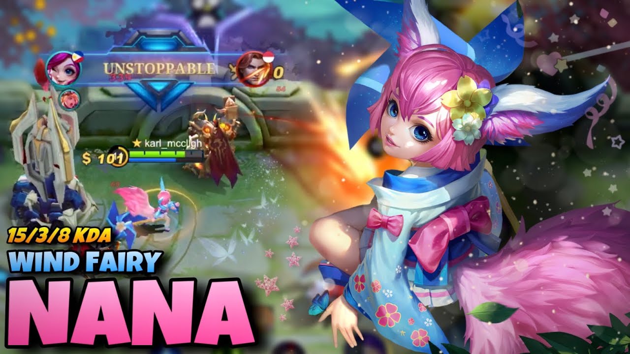 Nana - Nerfed But Still Unstoppable | Wind Fairy | MLBB | Mobile ...