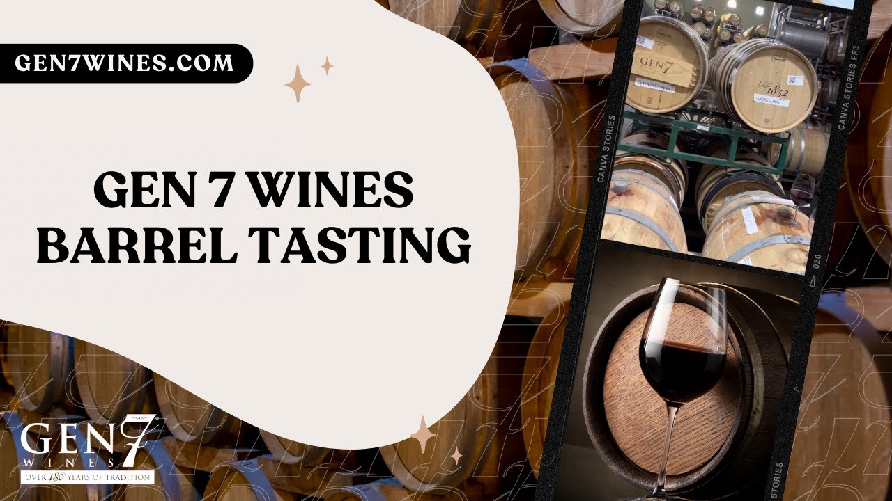 GEN 7 Wines Barrel Tasting - YouTube