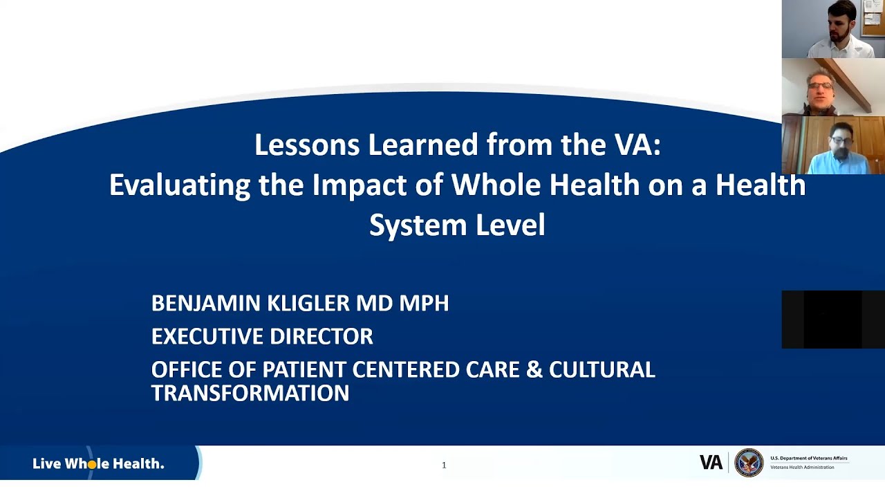 Lessons Learned from the VA: Evaluating the Impact of Whole Health on a ...