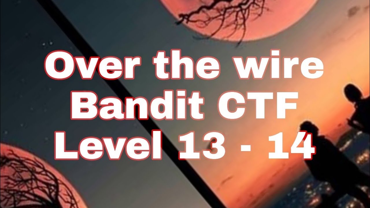 Bandit Level 13→ Level 14 | over the wire | bandit Ctf | (Audio in ...
