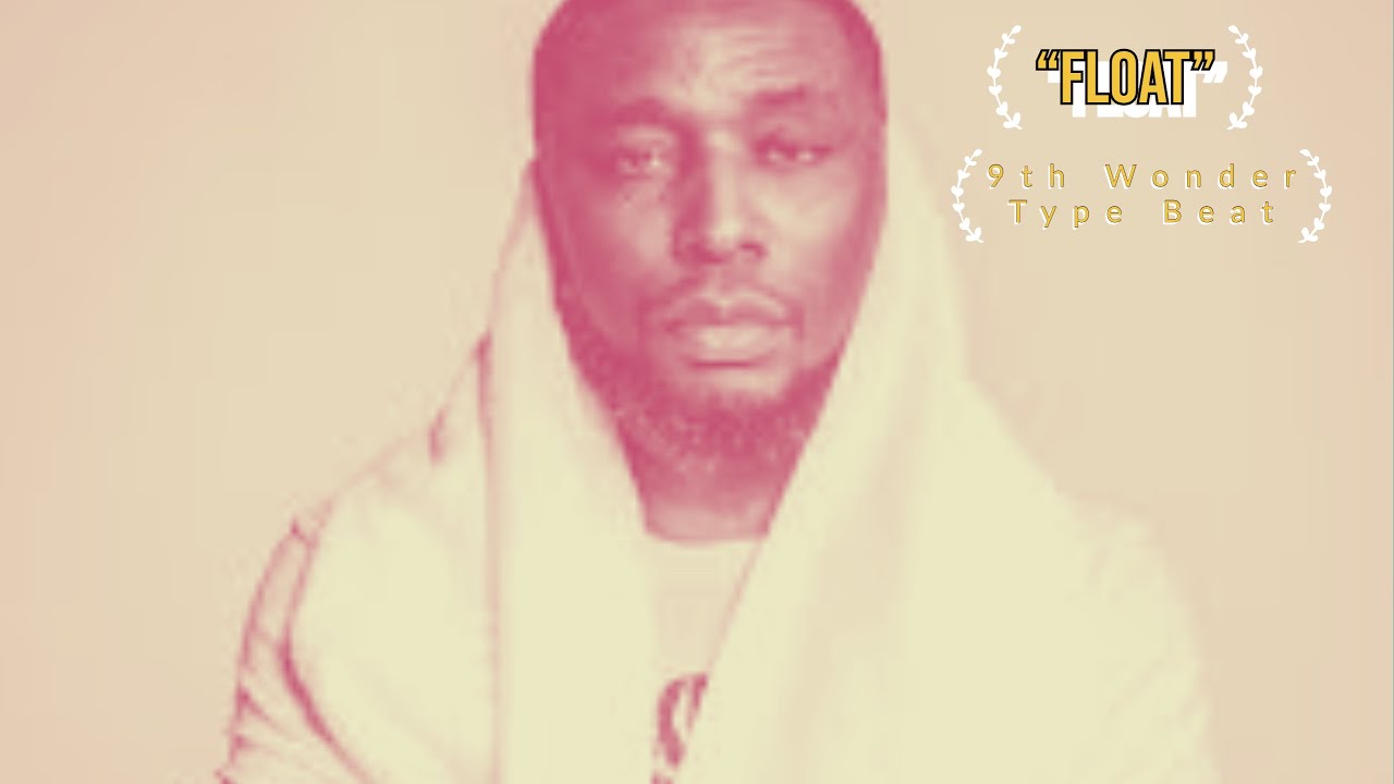 9th Wonder Beats For Sale -"Float" - YouTube