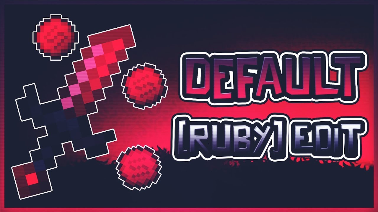 MINECRAFT PVP TEXTURE PACK - DEFAULT RUBY EDIT (FPS) - YouTube