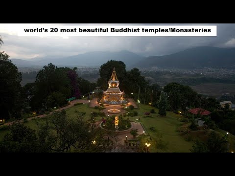 world’s 20 most beautiful Buddhist temples/Monasteries - YouTube