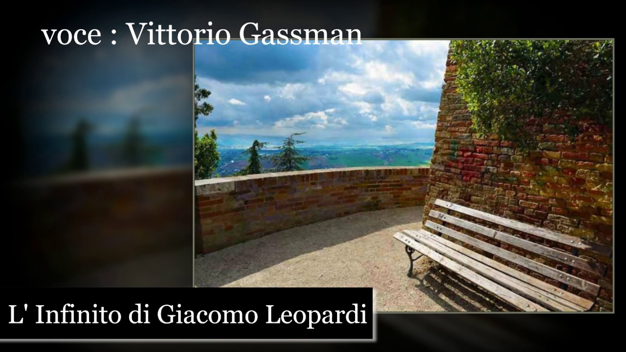 L' Infinito - G.Leopardi - recitato da Vittorio Gassman e testo - YouTube