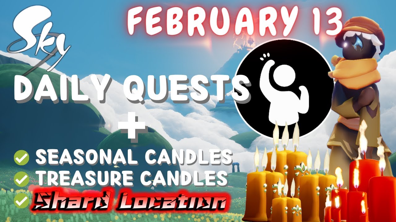 Sky Daily Quests + Shard Location Today | February 13 | Daylight ...