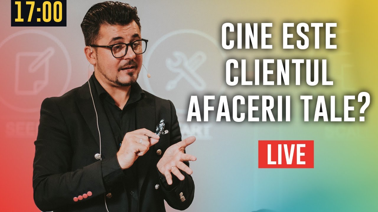 Cine este clientul afacerii tale? - YouTube
