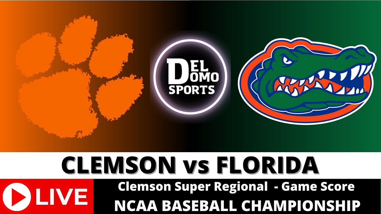 CLEMSON VS FLORIDA LIVE ⚾ NCAA Baseball Championship - Jun 9, 2024 ...
