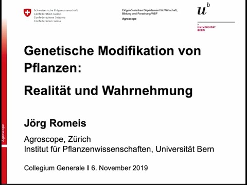 Genetische Modifikation von Pflanzen: Realität und Wahrnehmung; PD Dr ...