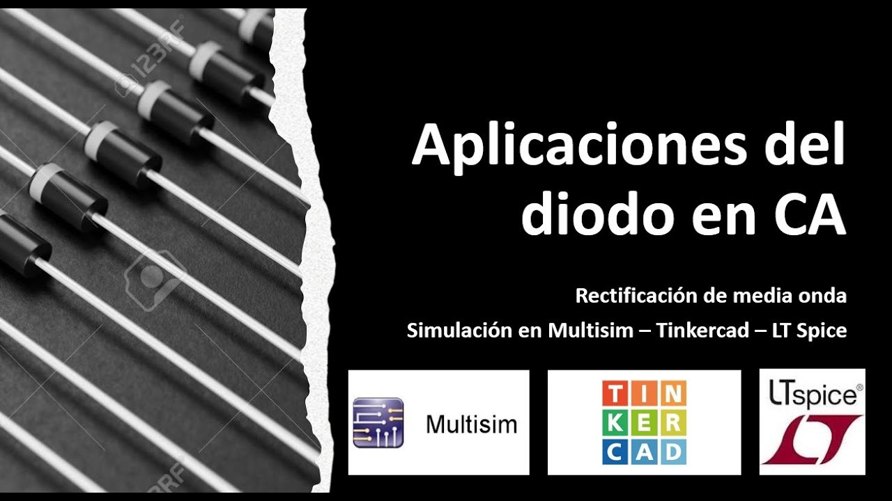 Domina el Rectificador de Media Onda con Diodos: Tutorial Simulación en Multisim,Tinkercad y ...