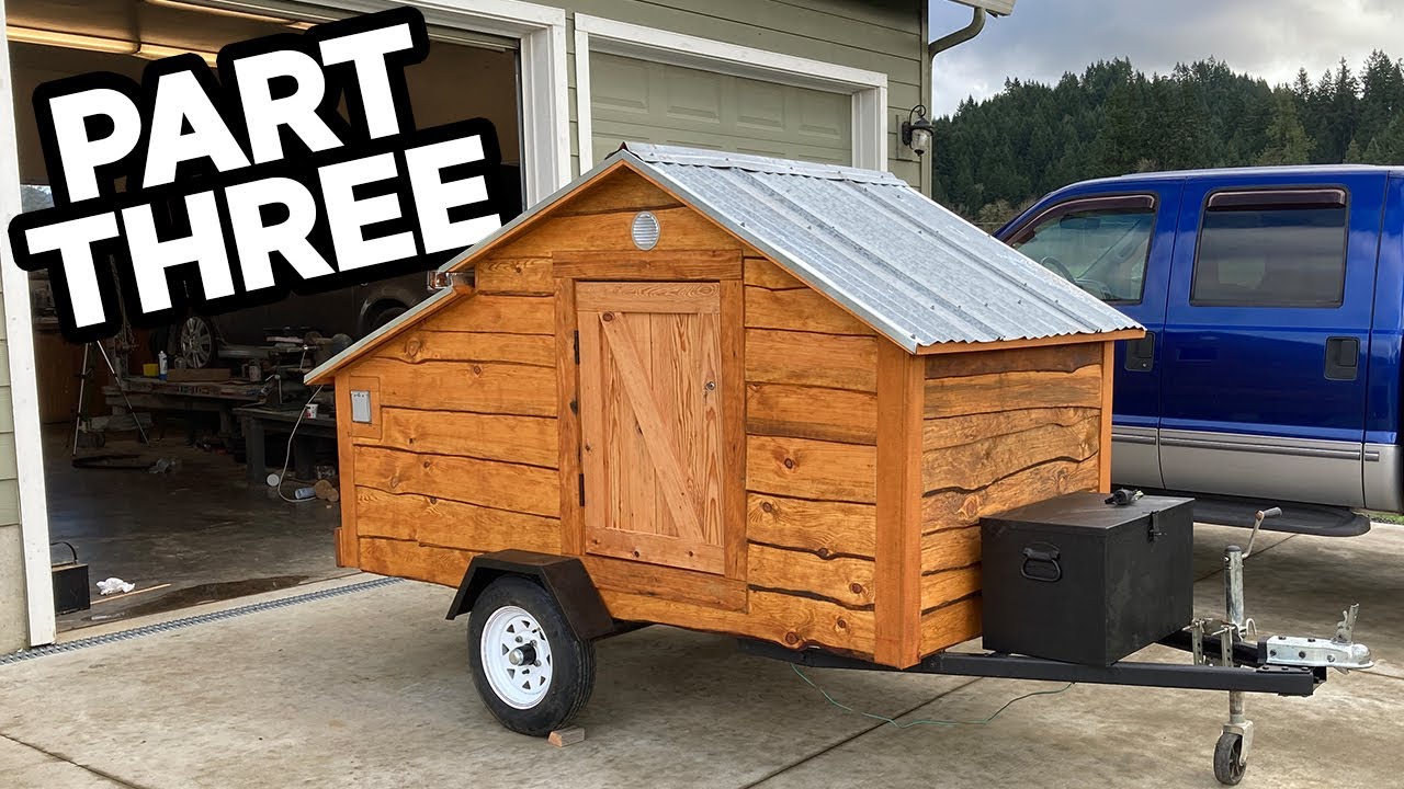 Micro Camper/ Tiny Cabin Build Part 3 - YouTube