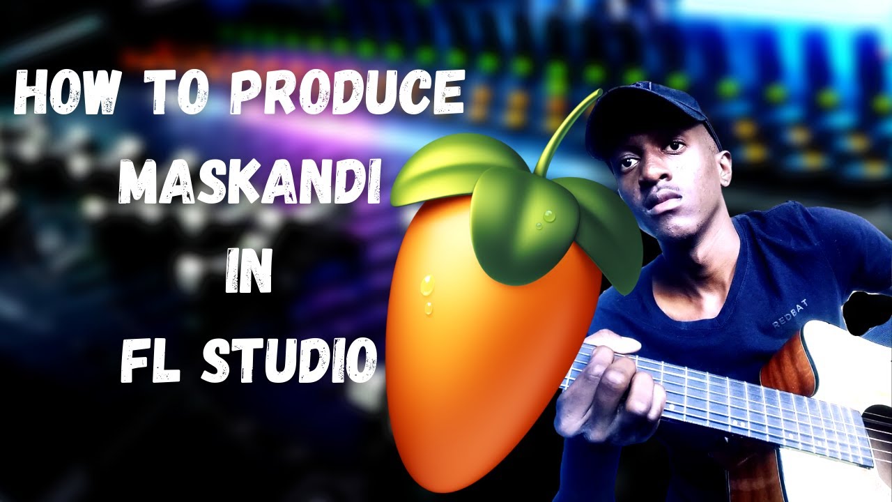 How to produce modern Maskandi in FL STUDIO - YouTube