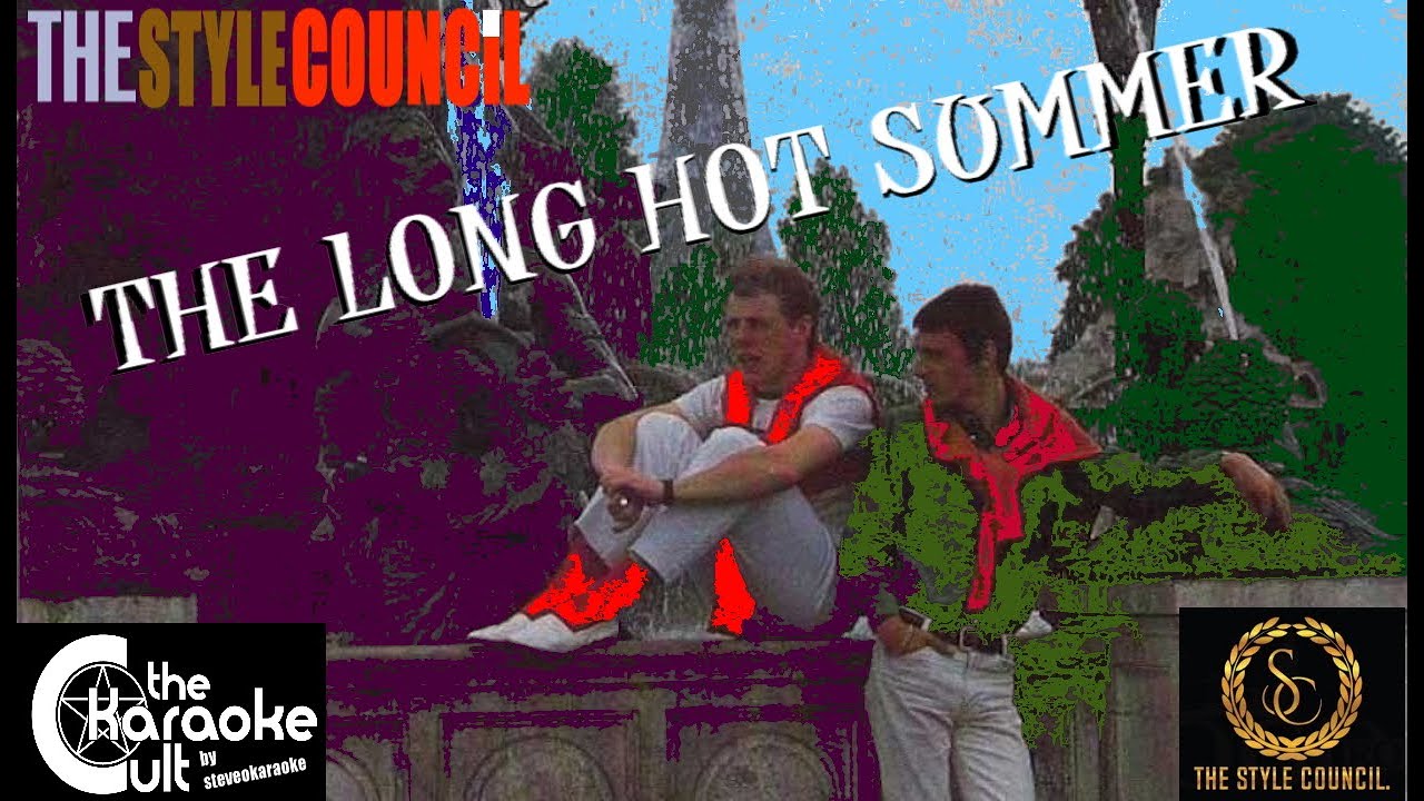 The Style Council - Long Hot Summer - SOKC-0085 (KARAOKE) - YouTube