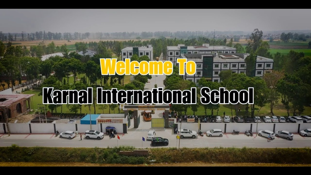 KARNAL INTERNATIONAL SCHOOL - YouTube
