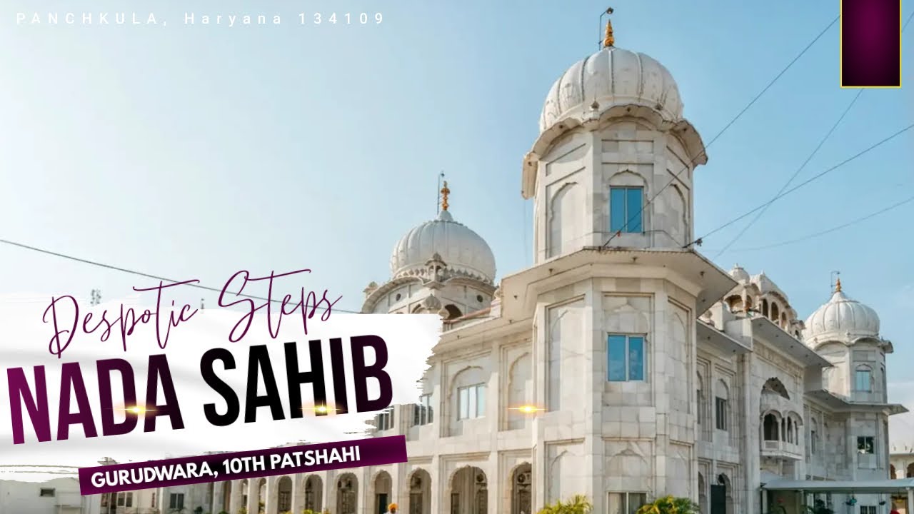 NADA SAHIB JI PANCHKULA VLOG丨नाडा साहिब丨#DESPOTICSTEPS丨#SANJAYYADAV 丨 ...