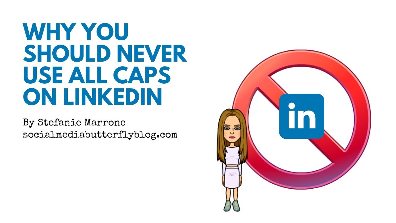 Why You Should Never Use All Caps On LinkedIn YouTube Why You Should Never Use All Caps On LinkedIn YouTube
