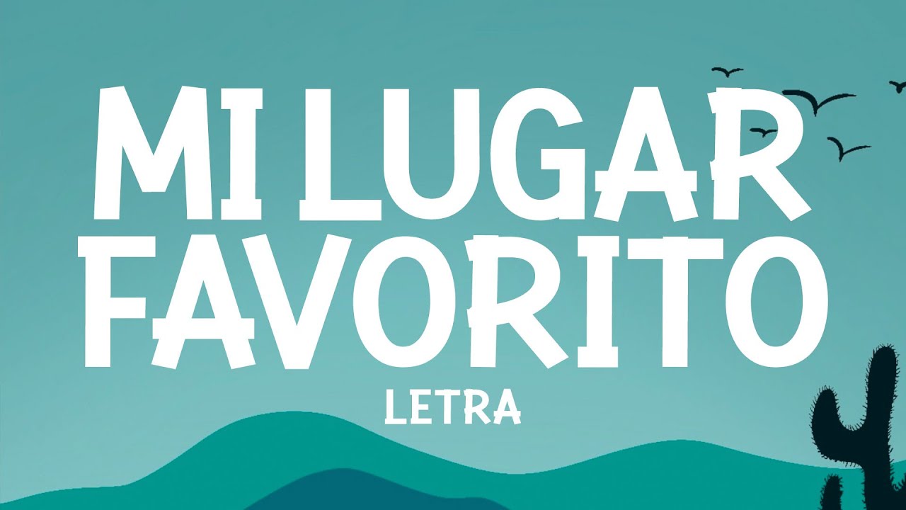 Eden Muñoz - Mi Lugar Favorito (Letra) - YouTube