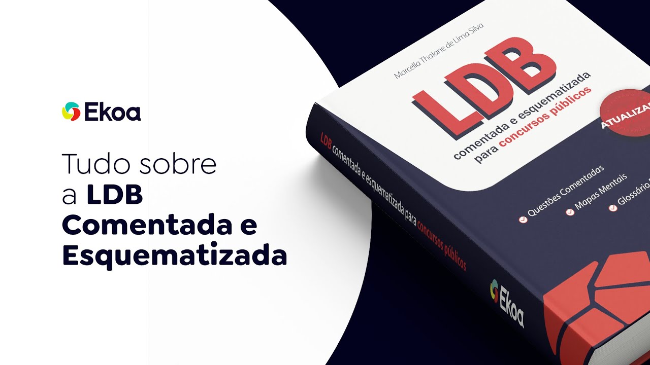 A LDB COMENTADA E ESQUEMATIZADA - YouTube