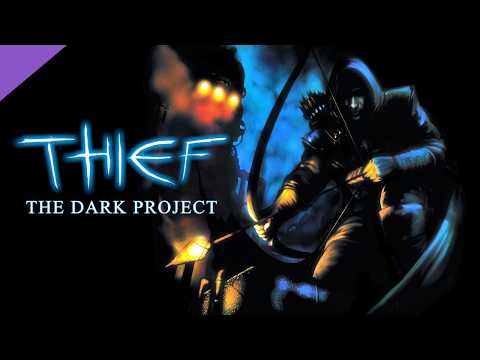 Another Thief The Dark Project Retrospective