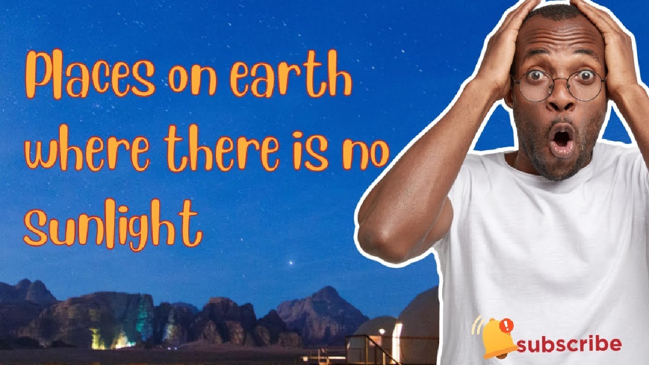 Places on the earth where there is no sunlight - YouTube