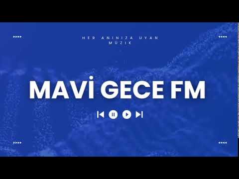 Mavi Gece FM • Canlı İstek Yayını