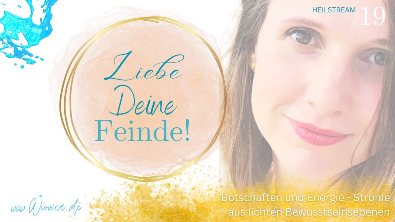 WiVViCA - Liebe Deine Feinde - Heilstrom Meditation - frei nach Bruno Gröning - YouTube