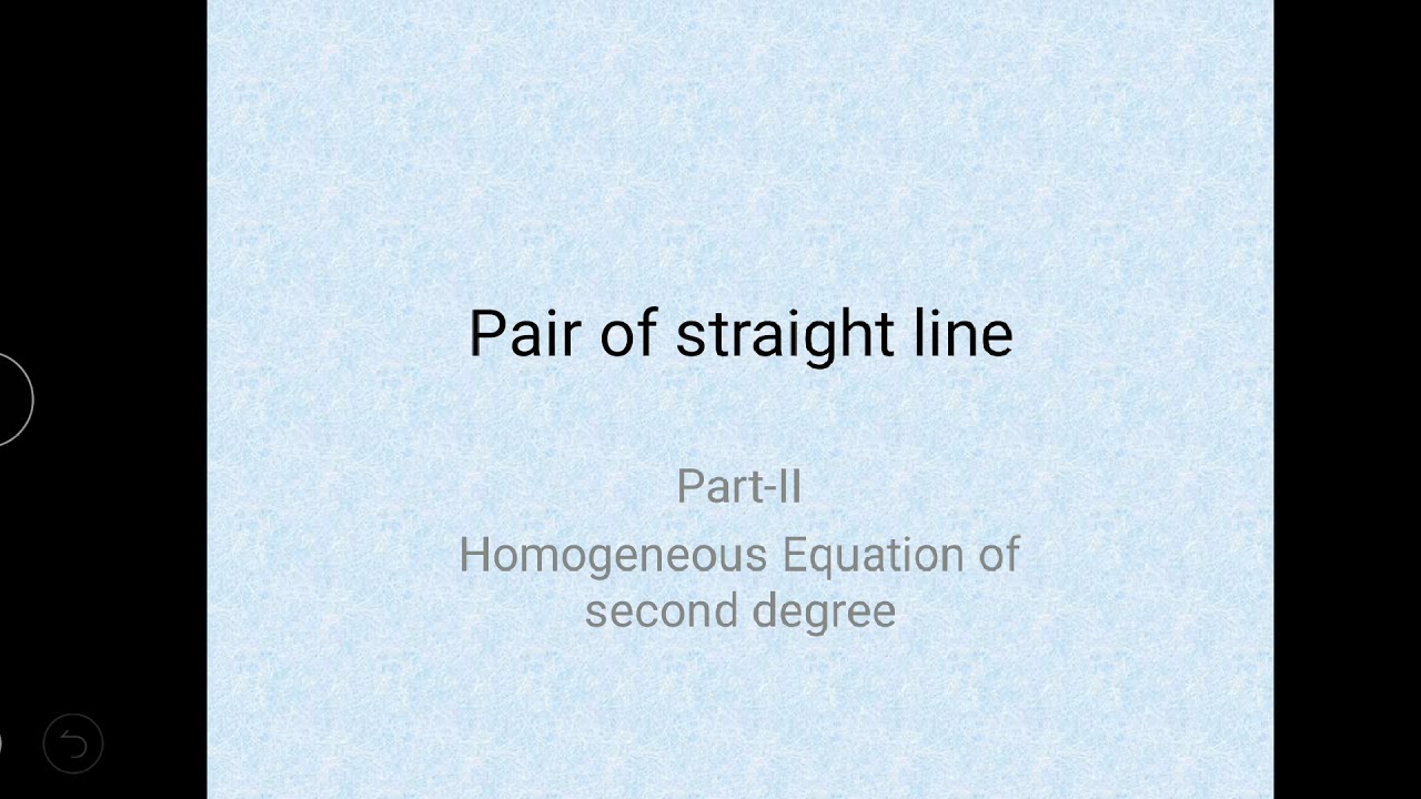 Pair of lines part-2|Homogenous equation of second degree| tgt |pgt ...