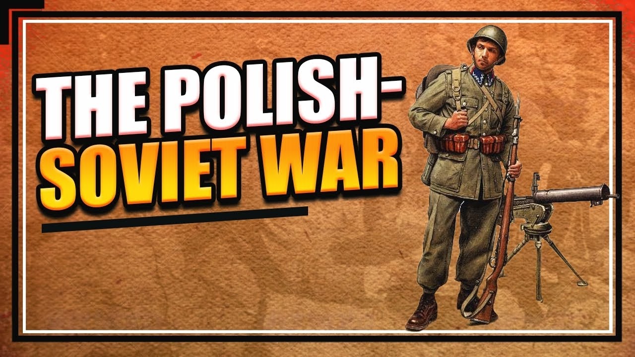 Miracle on the Vistula: The Polish Soviet War - YouTube