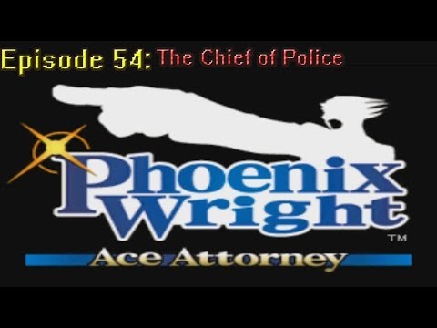 Phoenix Wright Ace Attorney Ep 54: The Chief of Police: Damon Gant