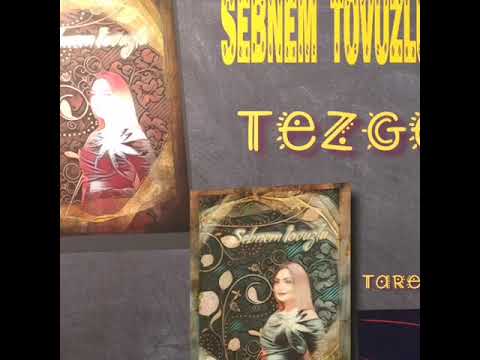 Sebnem tovuzlu. Tezgel