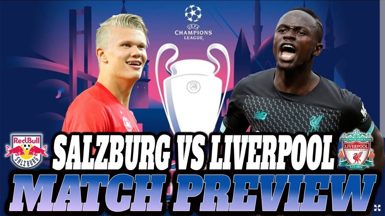 Red Bull Salzburg vs Liverpool | A Must Win Game For Us! | UEFA ...