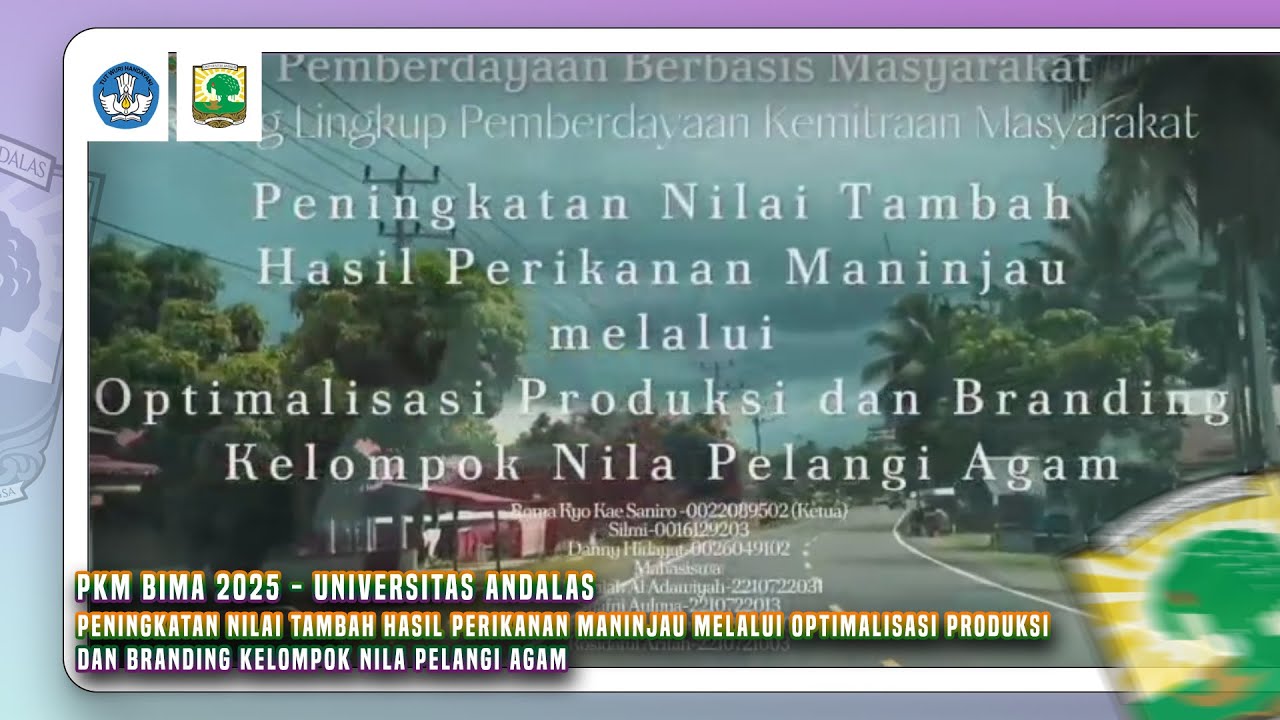 PKM BIMA 2025 - Universitas Andalas- Peningkatan Nilai Tambah Hasil ...