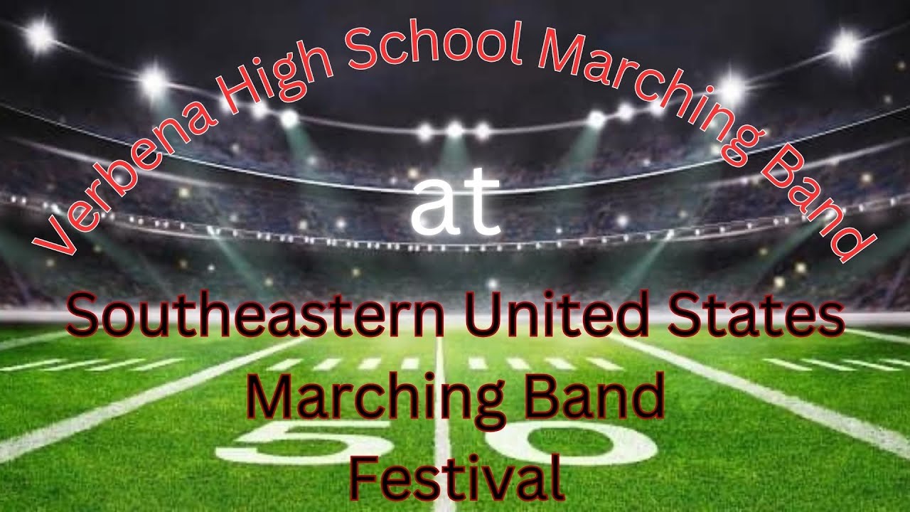 Verbena High School Marching Band @ Troy - YouTube