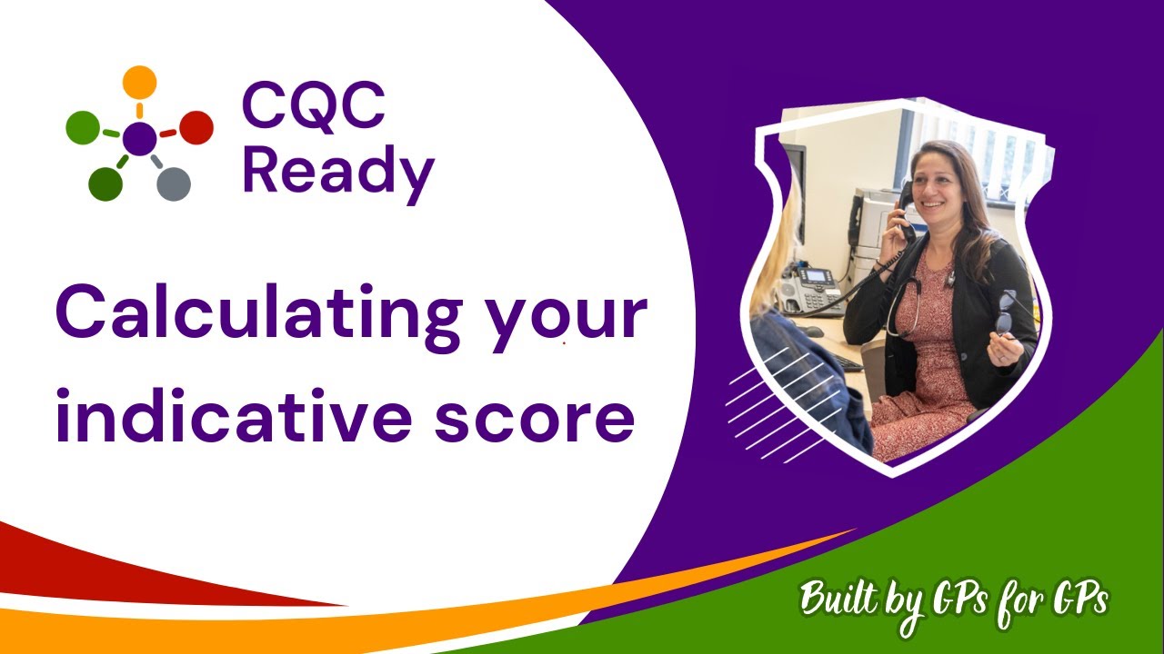 3. CQC Ready Support: Calculating your indicative score - YouTube