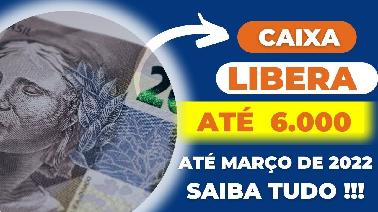 CAIXA LIBERA SAQUE DE ATÉ 6000 REAIS ATÉ O MES DE MARÇO SAIBA PRA QUEM ...