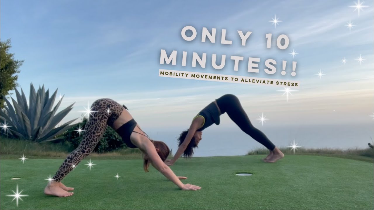 MOBILITY MOVEMENTS TO ALLEVIATE STRESS - YouTube