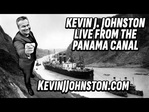 Kevin J. Johnston Live from Panama Canal! - YouTube