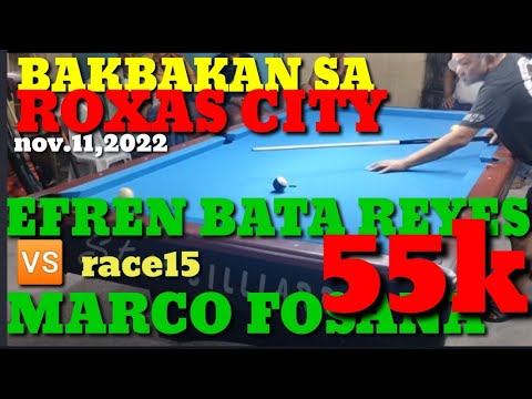EFREN "BATA" REYES 🆚 MARCO FOSANA race 15 prize 55k Nov 11,2022 Roxas ...
