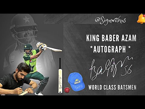 Babar Azam | Real King Of Cricket | Autograph | By Signwithus - YouTube
