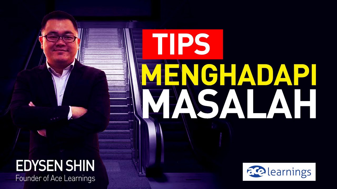 Tips Menghadapi Masalah Edysen Shin 2020 #problemsolving - YouTube