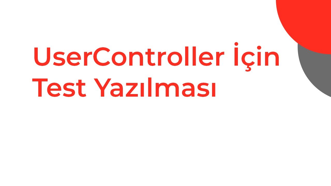 15. UserController İçin Test Yazılması - YouTube
