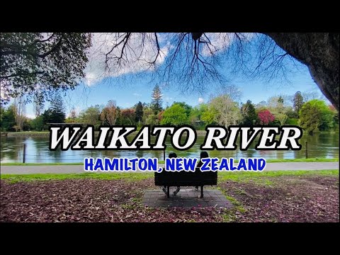WAIKATO RIVER Hamilton, New Zealand - YouTube