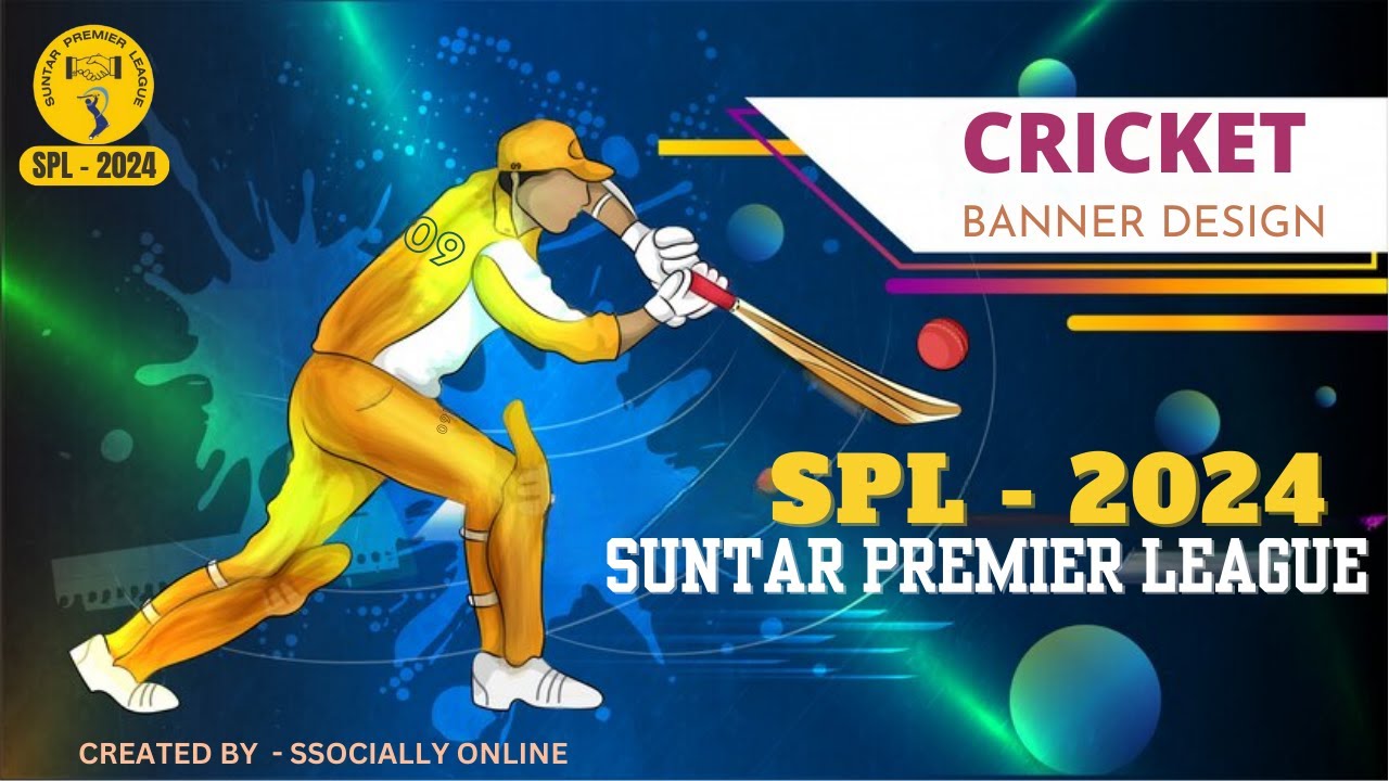 SPL CRICKET BANNER CREATION BY SSOCIALLY ONLINE - YouTube