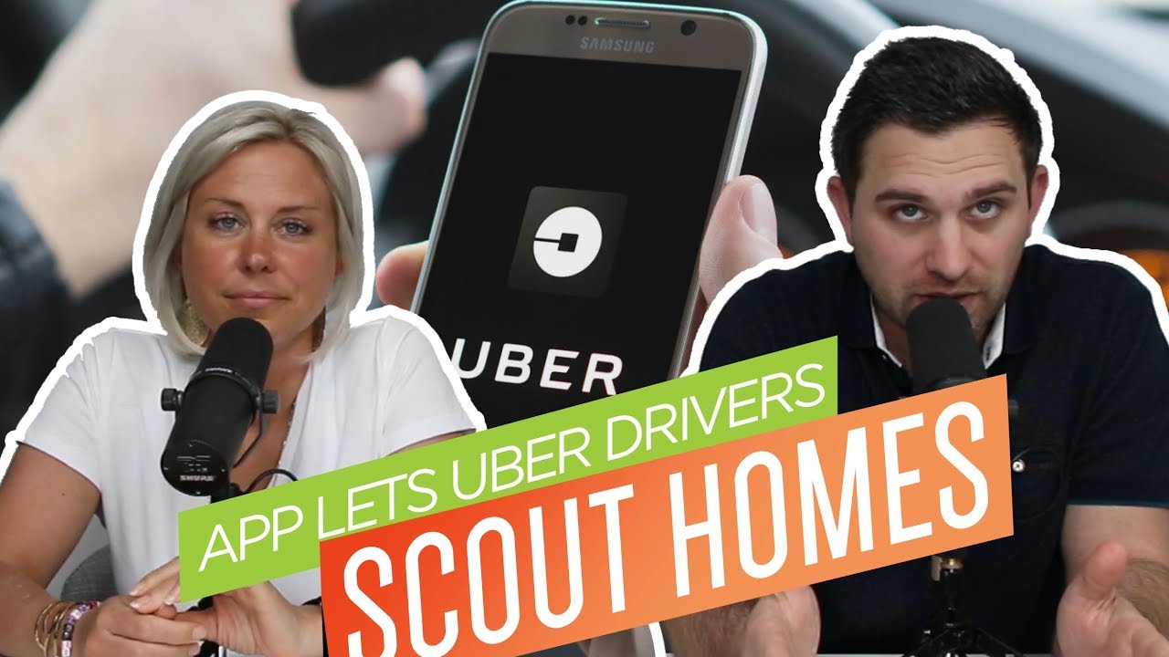 App lets Uber Drivers Scout Homes | The Real Word 074 - YouTube