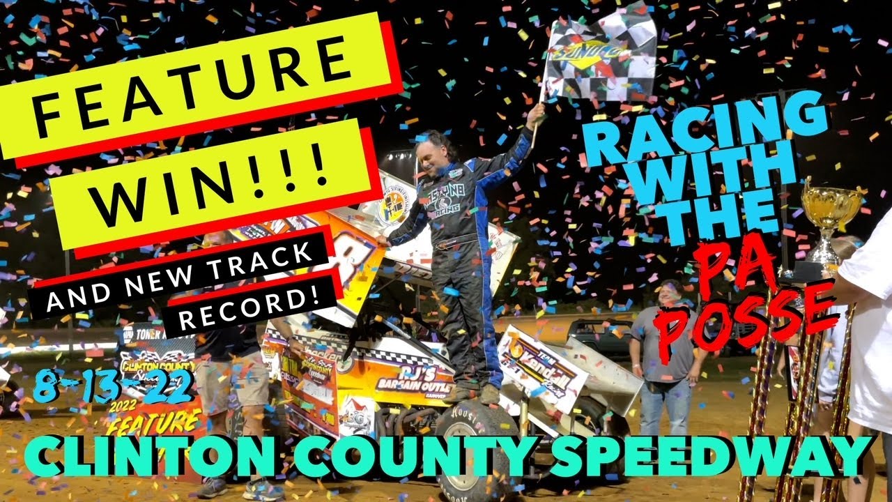 Feature Win at Clinton County Speedway - 410 Dirt Track Racing in PA ...