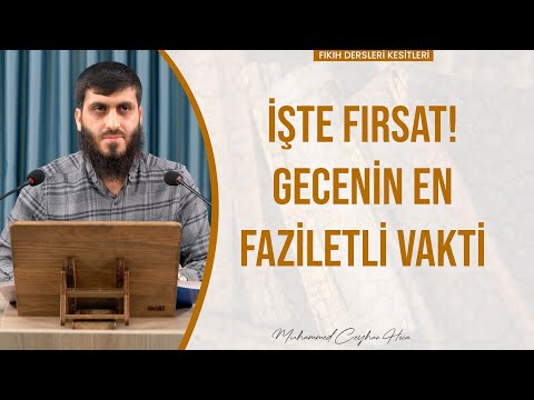 Gecenin Son 3’te 1’i Nasıl Hesaplanır? | Muhammed Ceyhan Hoca