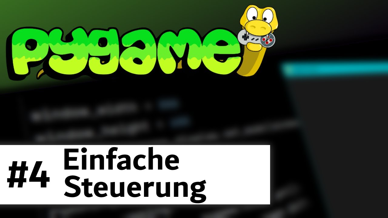 PyGame Tutorial (Deutsch) #4 - Eine einfache Steuerung - YouTube