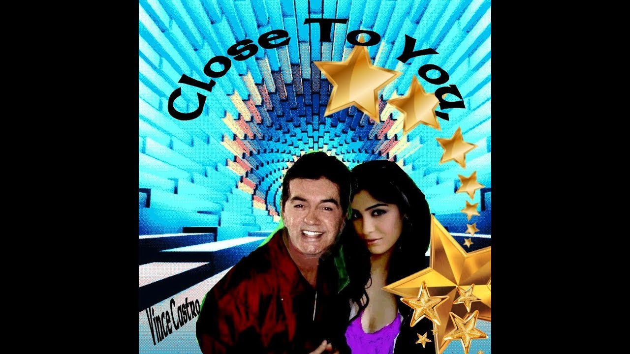 Close To You .. Vince Castro x264 - YouTube