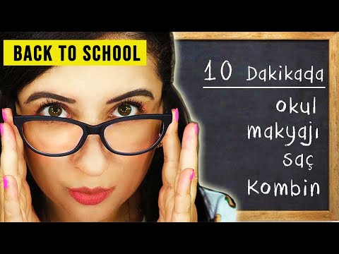 OKULA DÖNÜŞ ✏️10 DK DA HAZIRLAN & (Uygun Okul Makyajı)