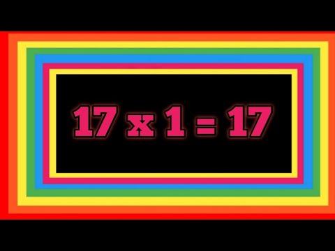 17 x 1= 17 Multiplication, Tables seventeen 17 Tables Song ...